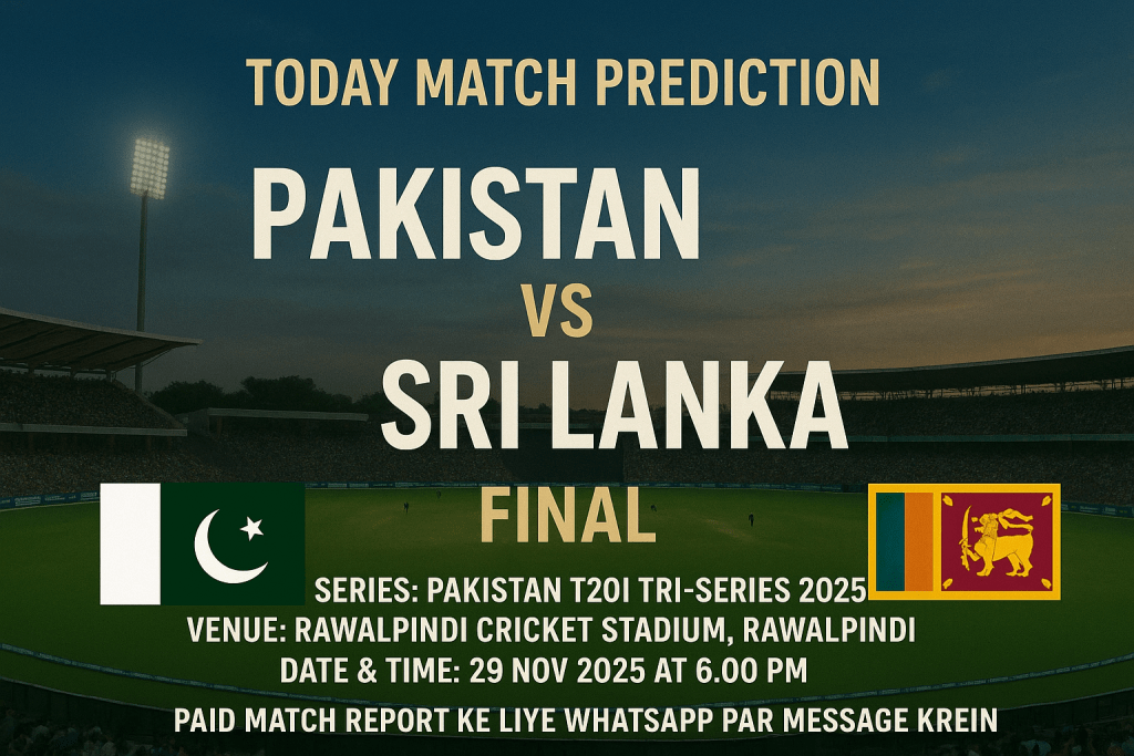 Pakistan vs Sri Lanka Prediction – T20I Tri-Series Final
